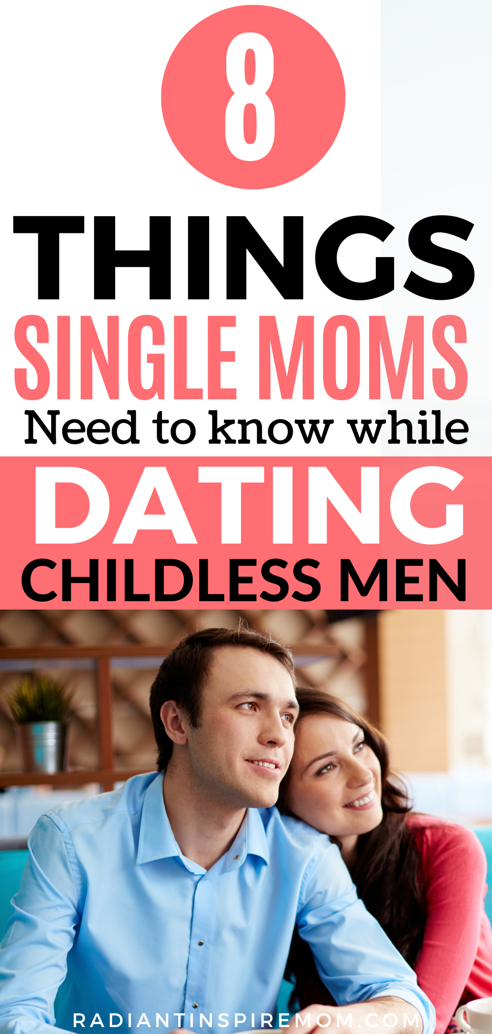 8 Things Single Moms Dating Childless Men Need to Know - Radiant ...