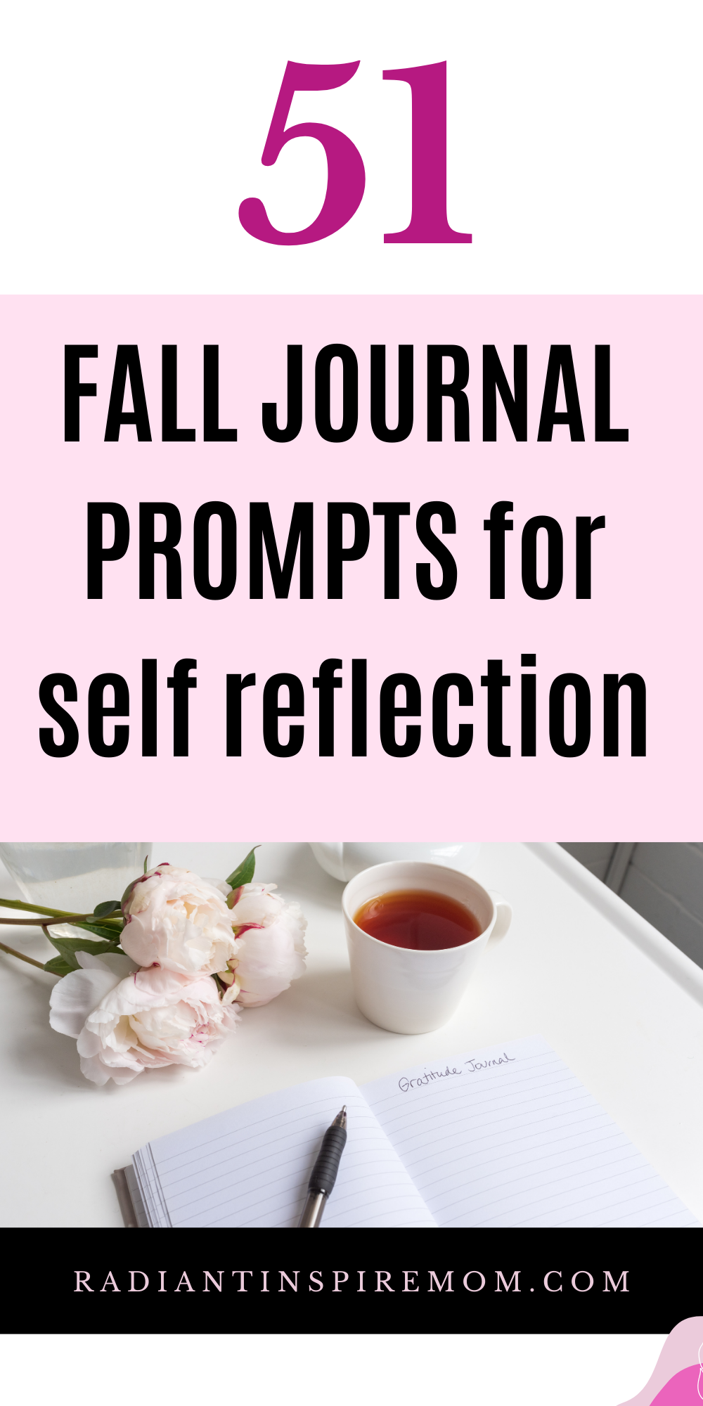 51 Fall Journal Prompts for Self-Reflection - Radiant Inspire Mom